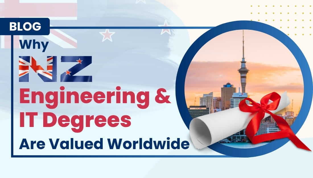 Why NZ Engineering & IT Degrees Are Valued Worldwide - NZ Study Advisors